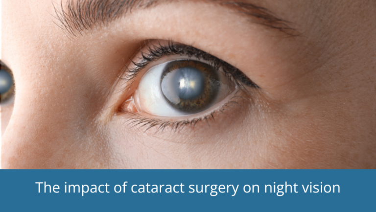 How Cataract Surgery Improves Night Vision and Visual Clarity